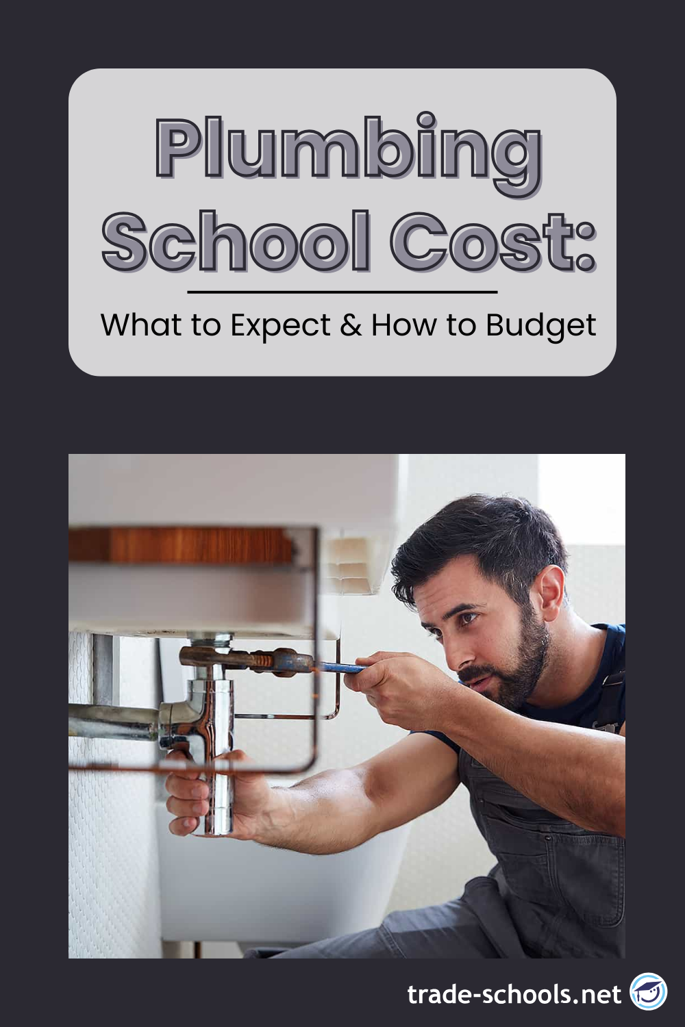 Plumbing School Cost: What to Expect and How to Budget